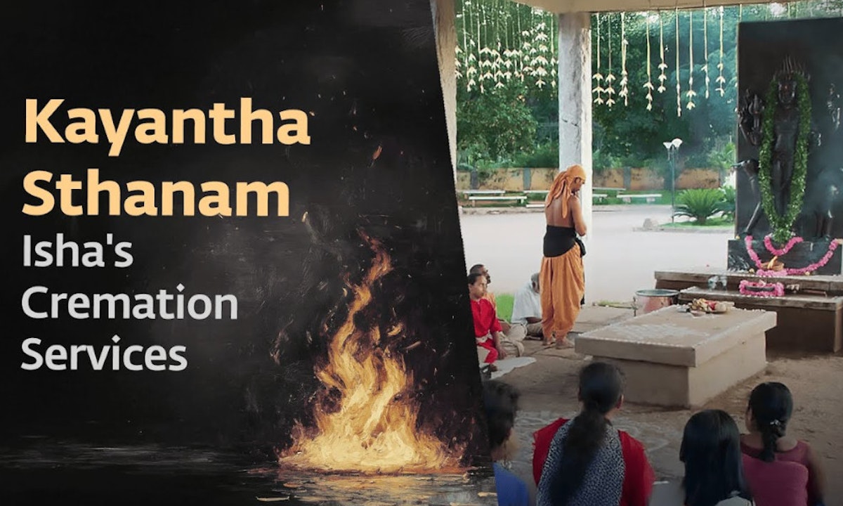 Kayantha Sthanam – Isha's Cremation Services