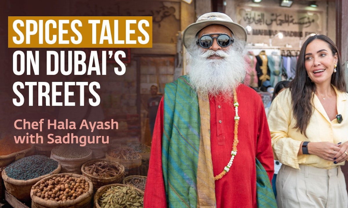 Secret Sauce for Success, Love & Life – Chef Hala Ayash with Sadhguru