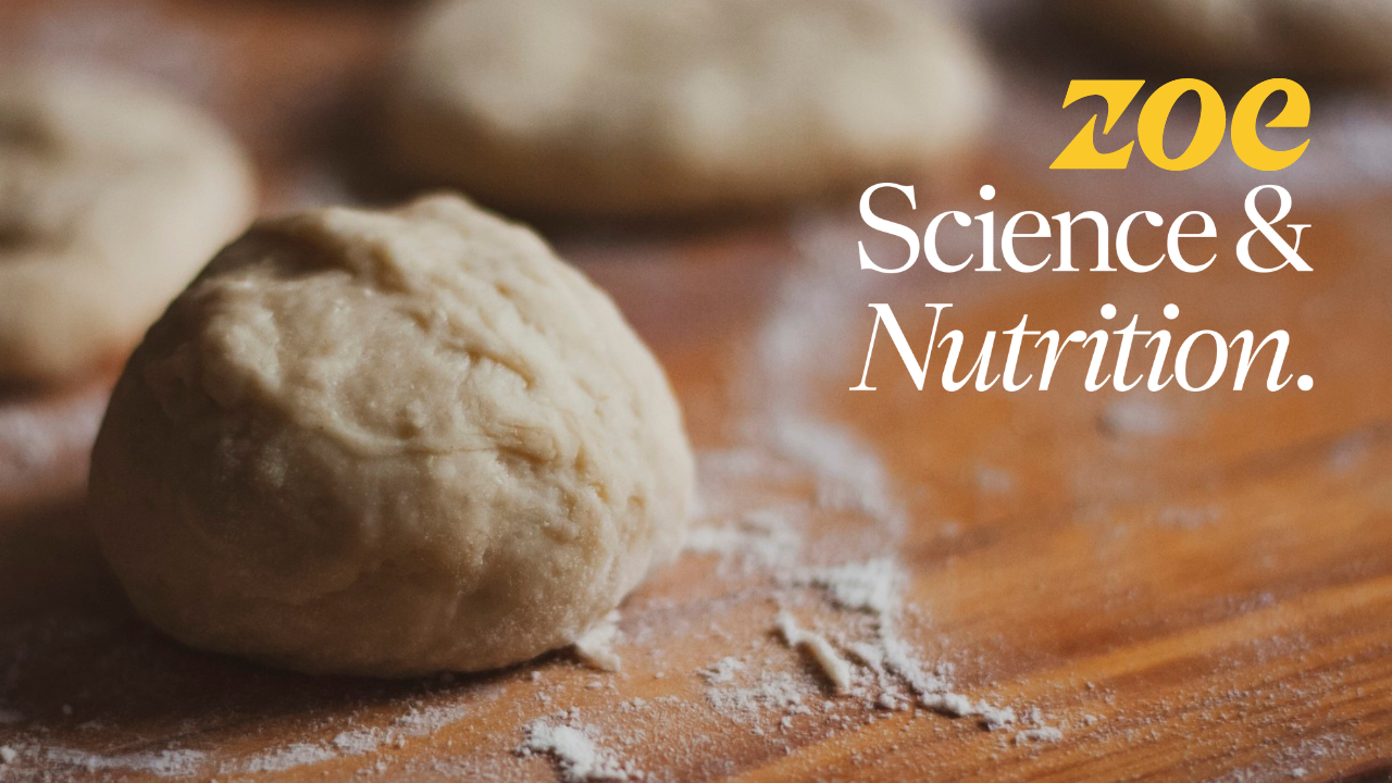 ZOE Podcast: Should You Worry About Gluten?