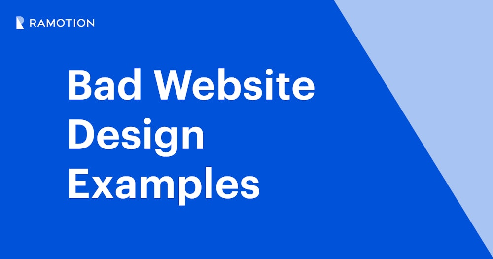 Bad Website Design Examples | Ramotion Agency