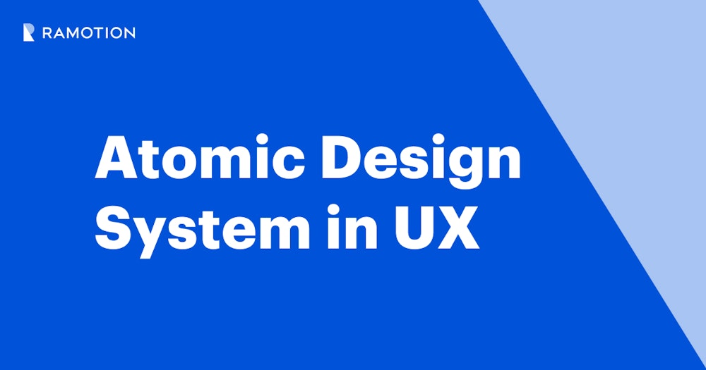 Atomic Design System Principles | Ramotion Agency
