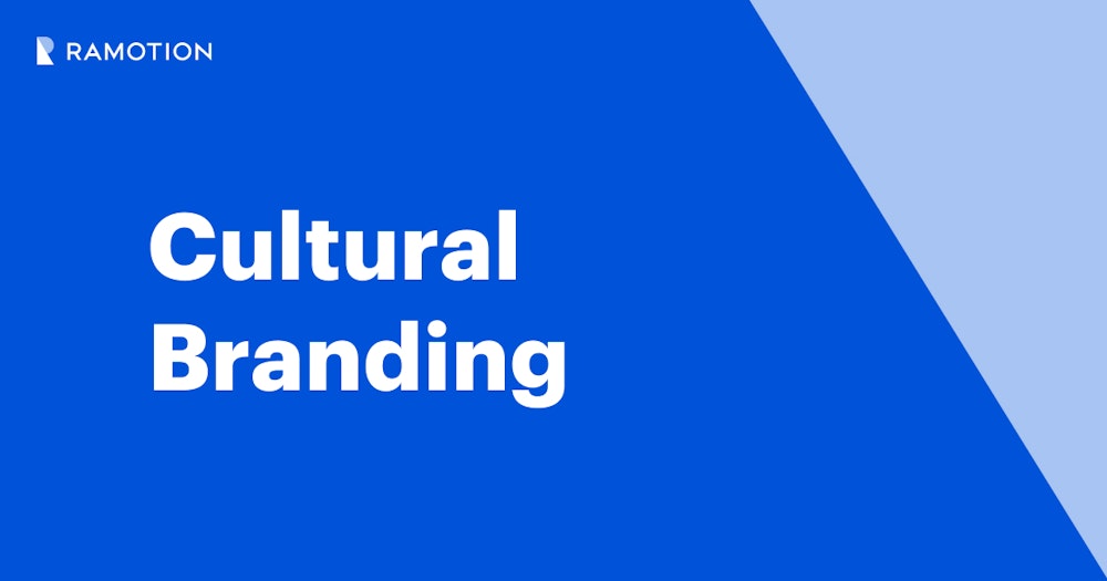 Cultural Branding: Importance, Benefits and Strategies | Ramotion Agency