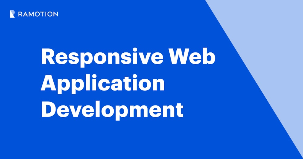 Responsive Web Application Development: Complete Guide | Ramotion Branding Agency
