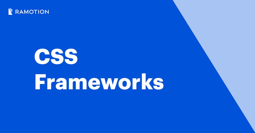 CSS Frameworks | Ramotion Agency