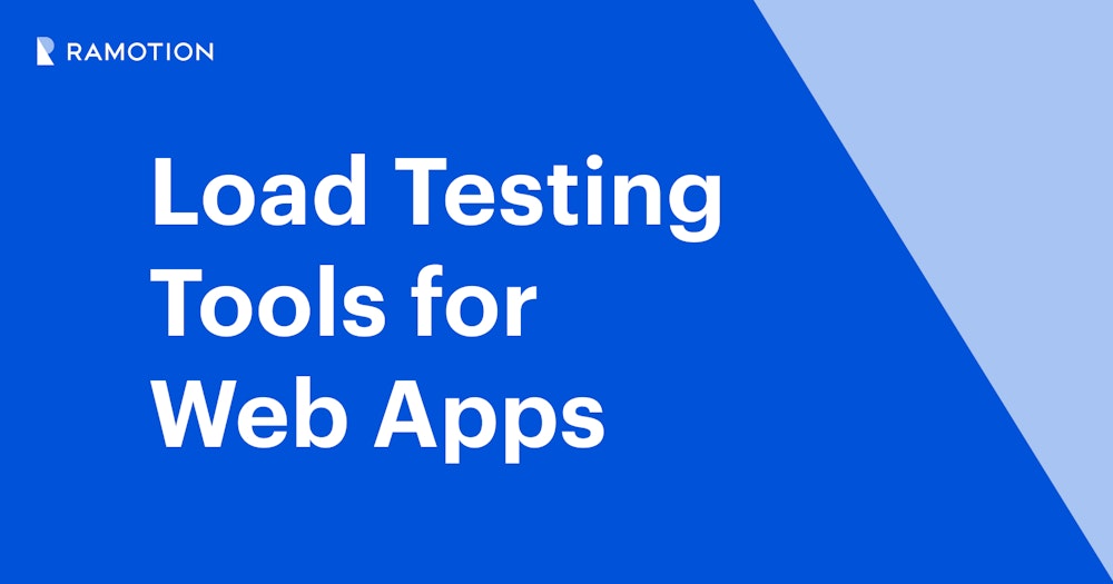 Load Testing Tools For Web Applications Ramotion