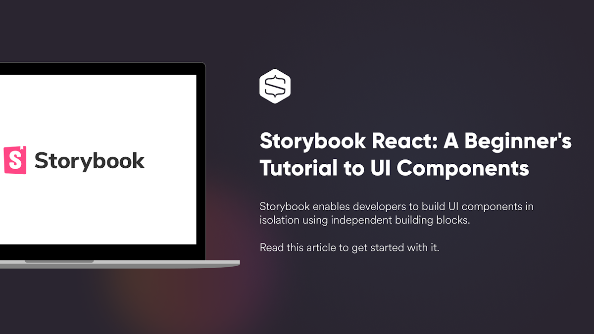 Storybook React A Beginners Tutorial To Ui Components 1353