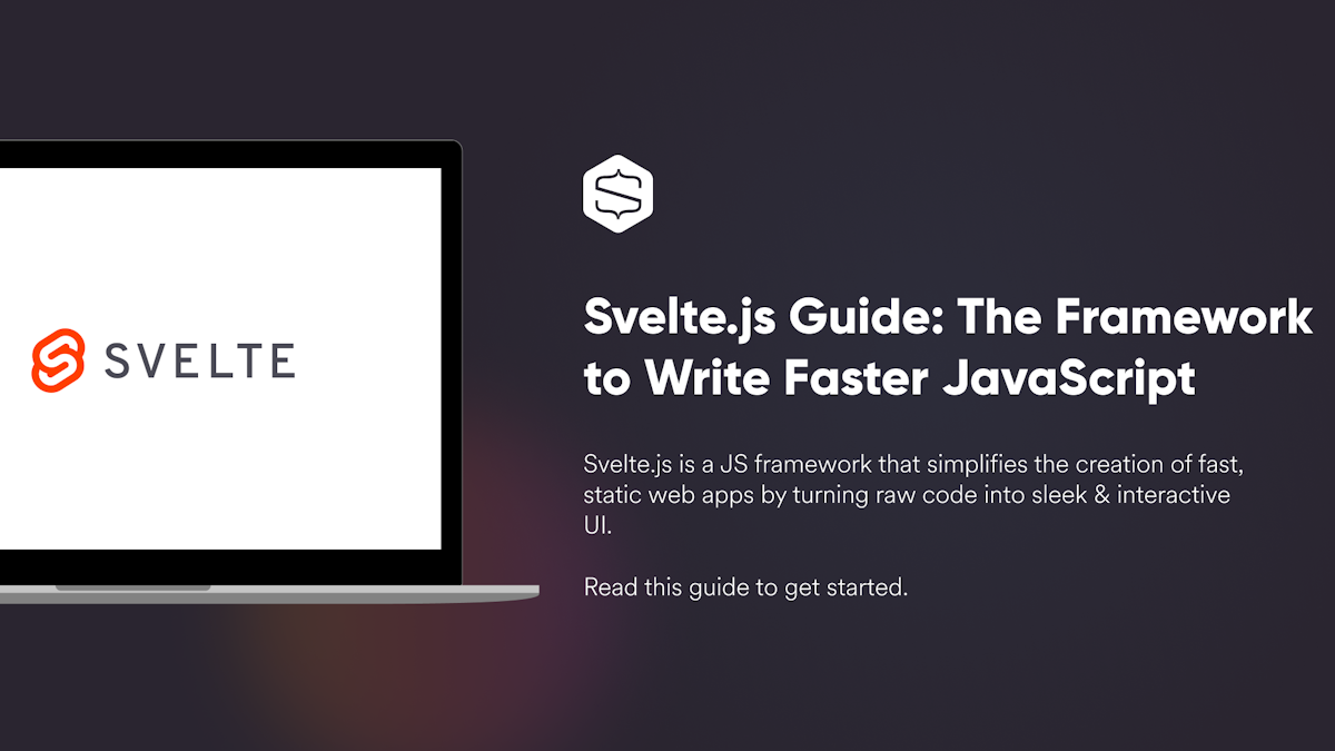 Sveltejs Guide The Framework To Write Faster Javascript