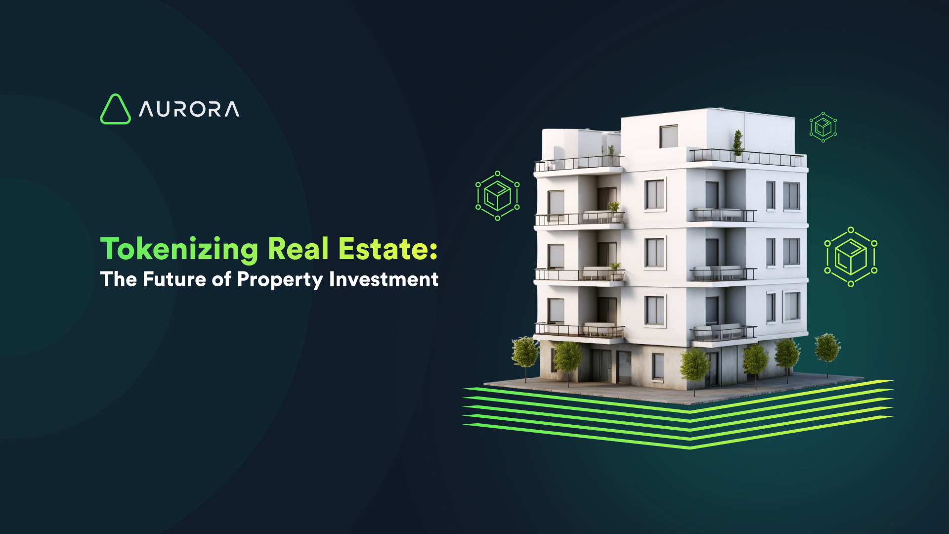 Tokenizing Real Estate: The Future of Property Investment - Aurora Blog