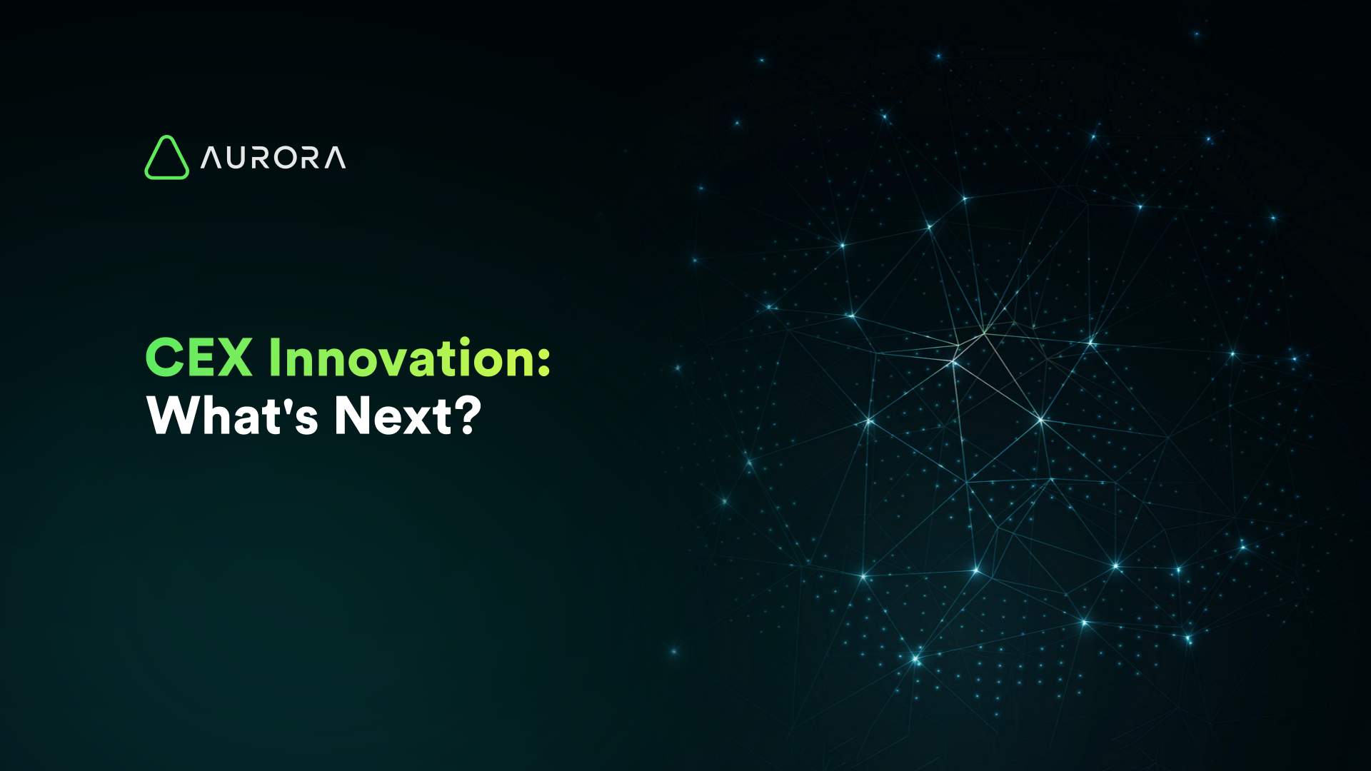 What's Next for CEXs? - Aurora Blog