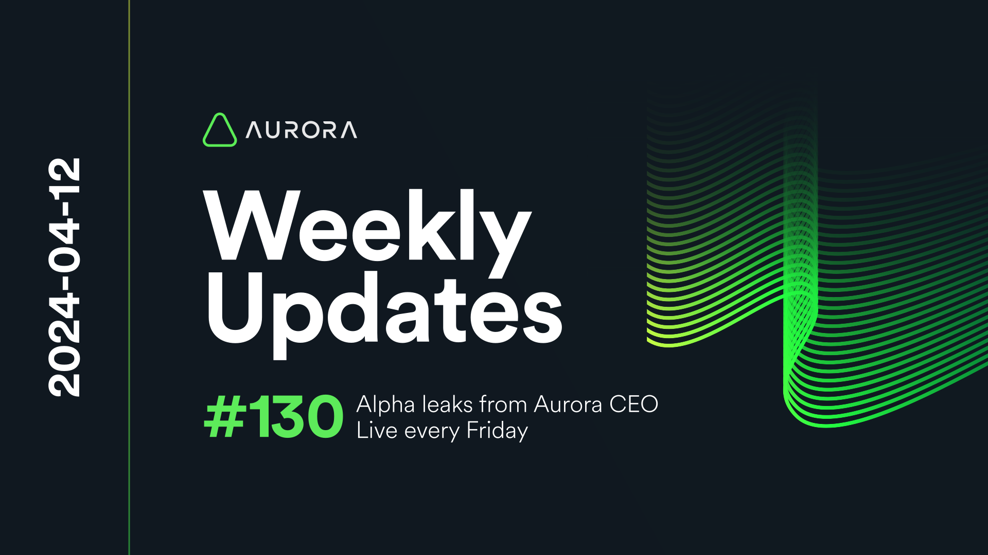 Aurora Weekly Updates 2024-04-12 - Aurora Blog