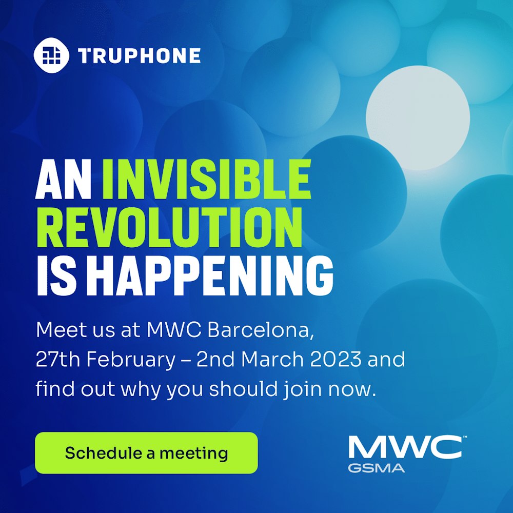 An invisible revolution is happening | Truphone