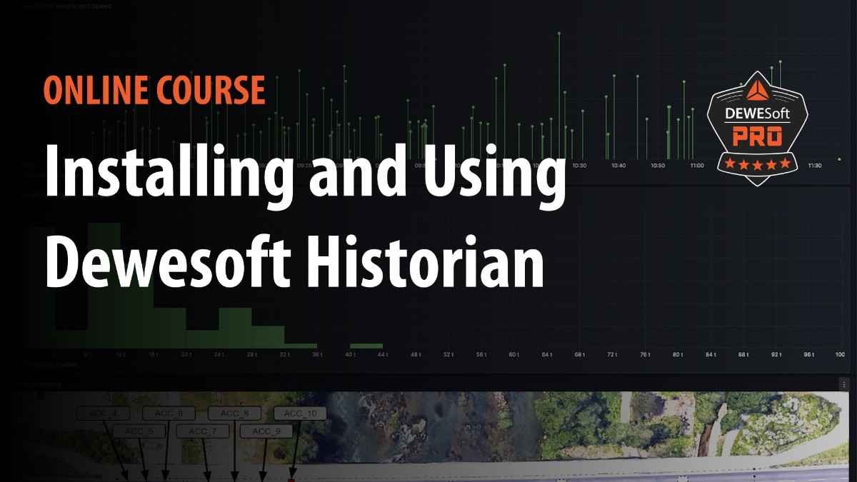 Dewesoft Historian Setup & Usage – Online Course | Dewesoft