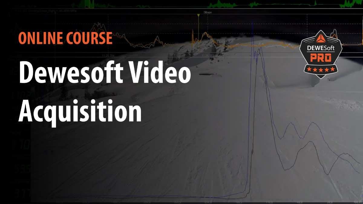 Dewesoft Video Acquisition - Online Course | Dewesoft
