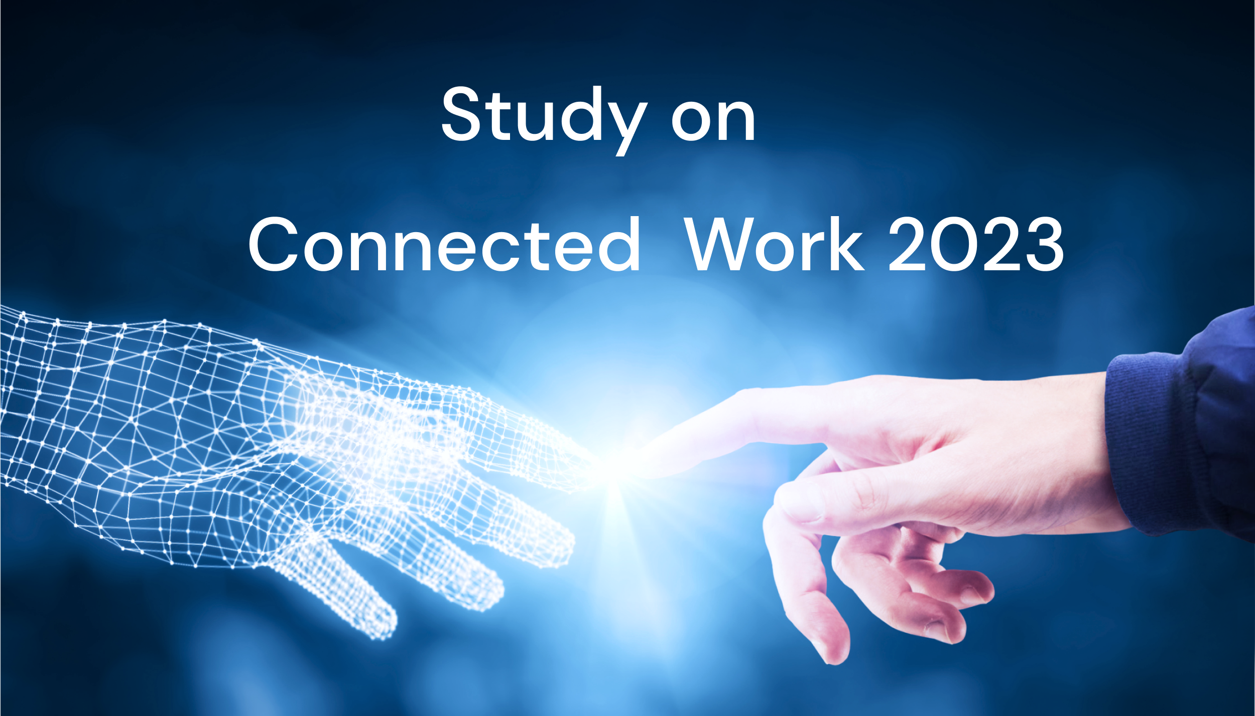 Current study on Connected Work | Operations1