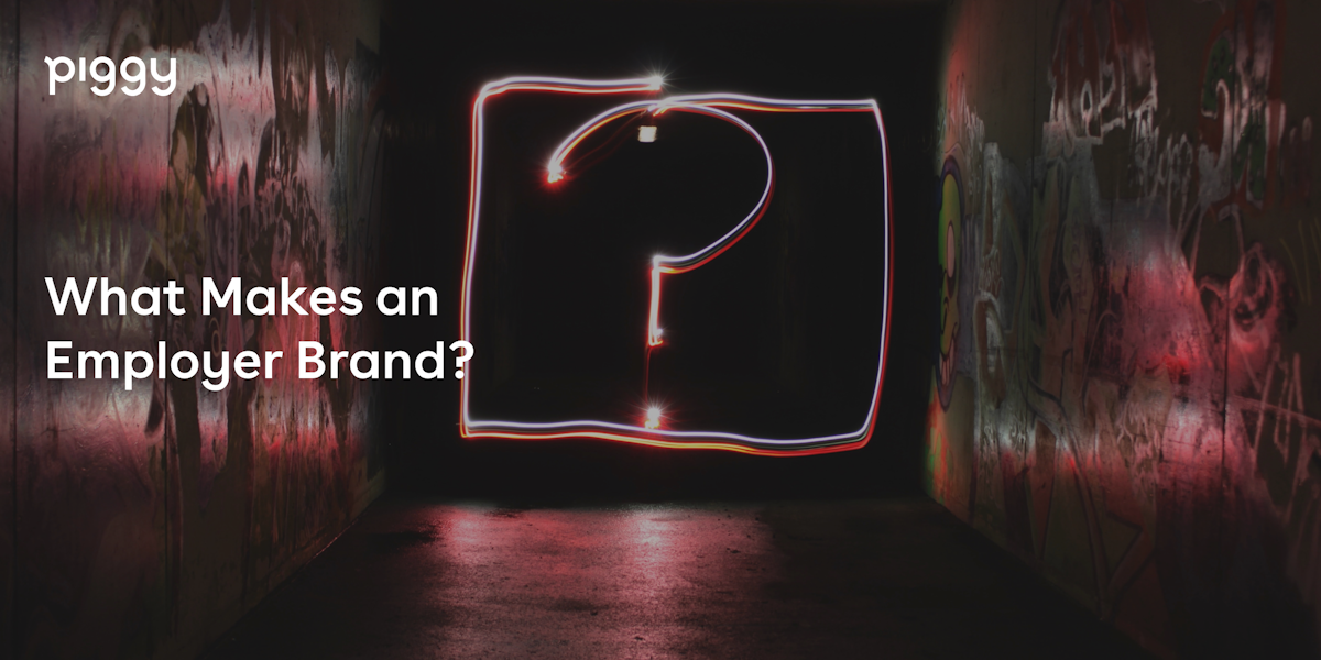 The Best Employer Branding Examples to Learn From | Piggy Loyalty