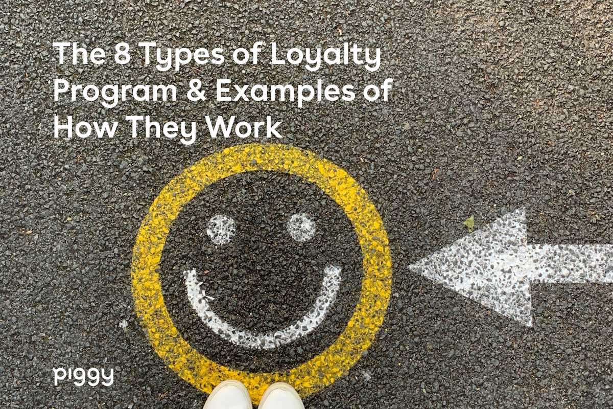 The 8 Types of Loyalty Program & Examples of How They Work
