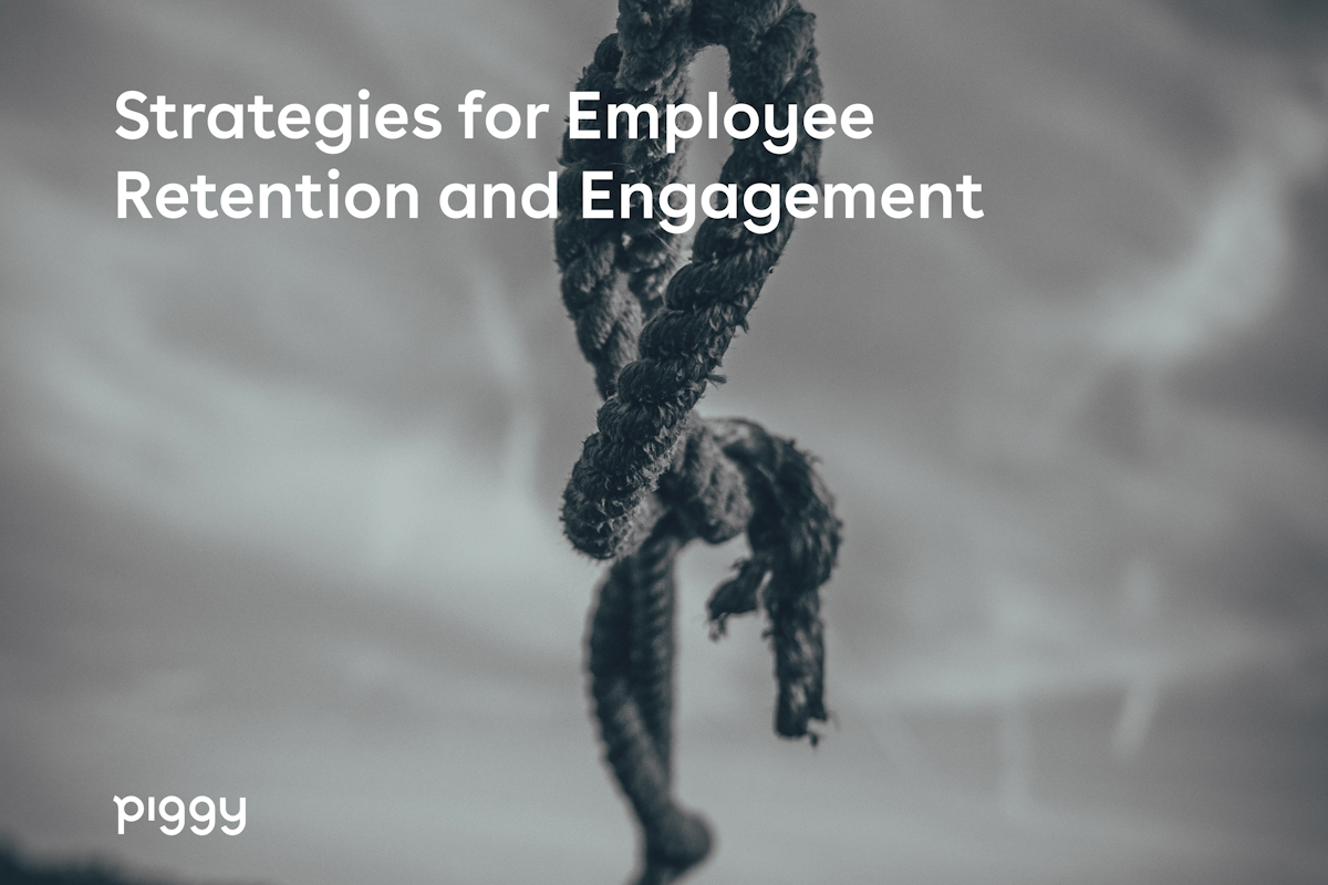 Strategies for Employee Retention and Engagement