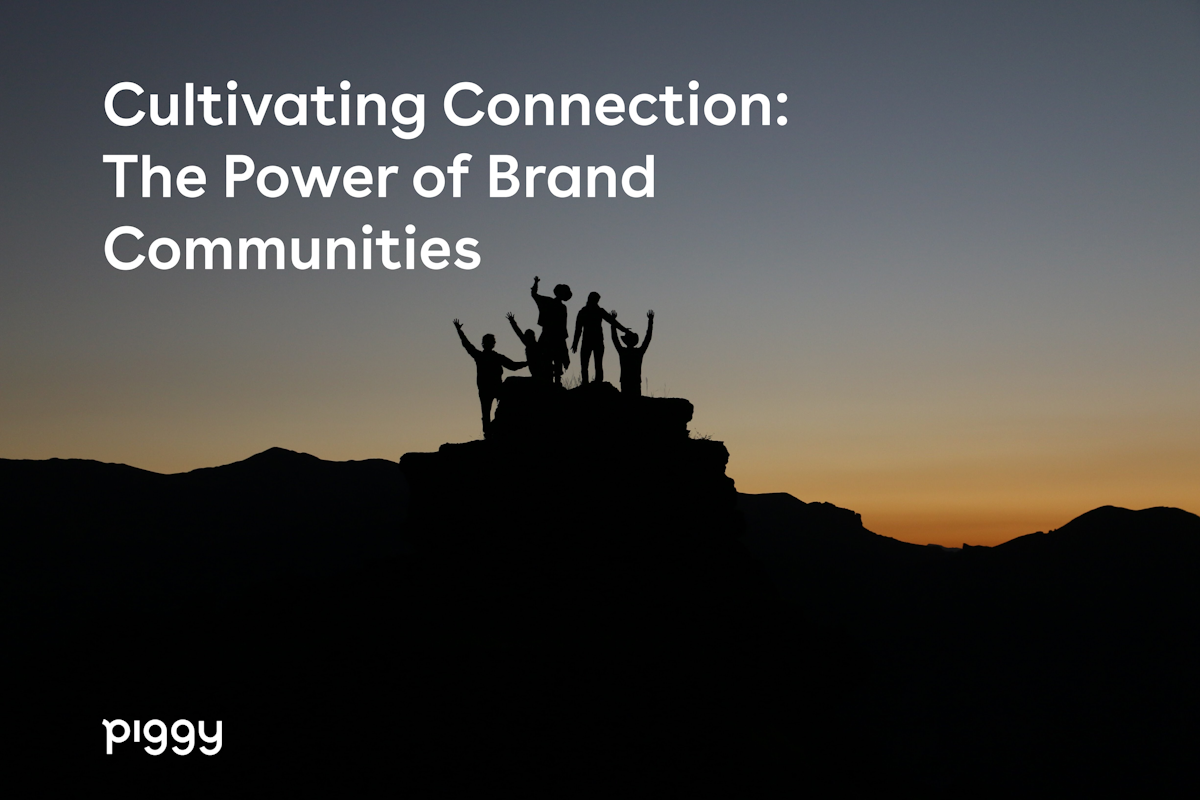 Cultivating Connection: The Power of Brand Communities