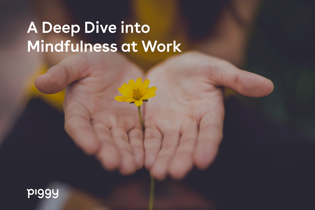 A Deep Dive into Mindfulness at Work