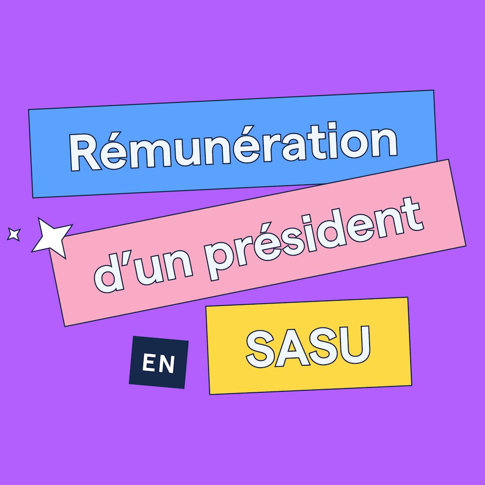 Comment est rémunéré un président de SASU ? | Shine