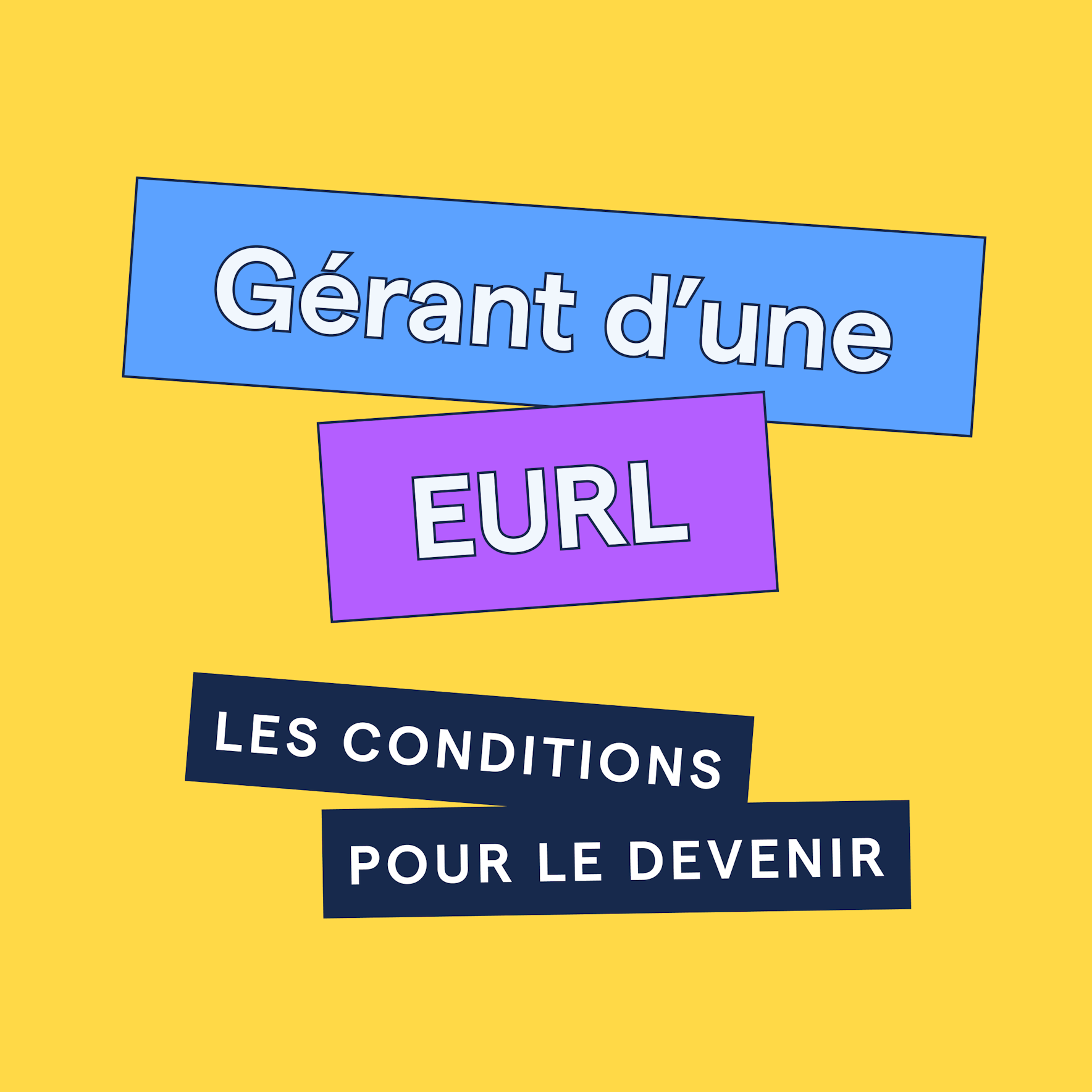 Gérant d'EURL : quelles conditions pour le devenir ? | Shine