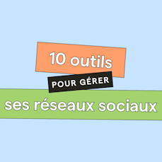 7 outils pour gérer ses réseaux sociaux comme un pro | Shine