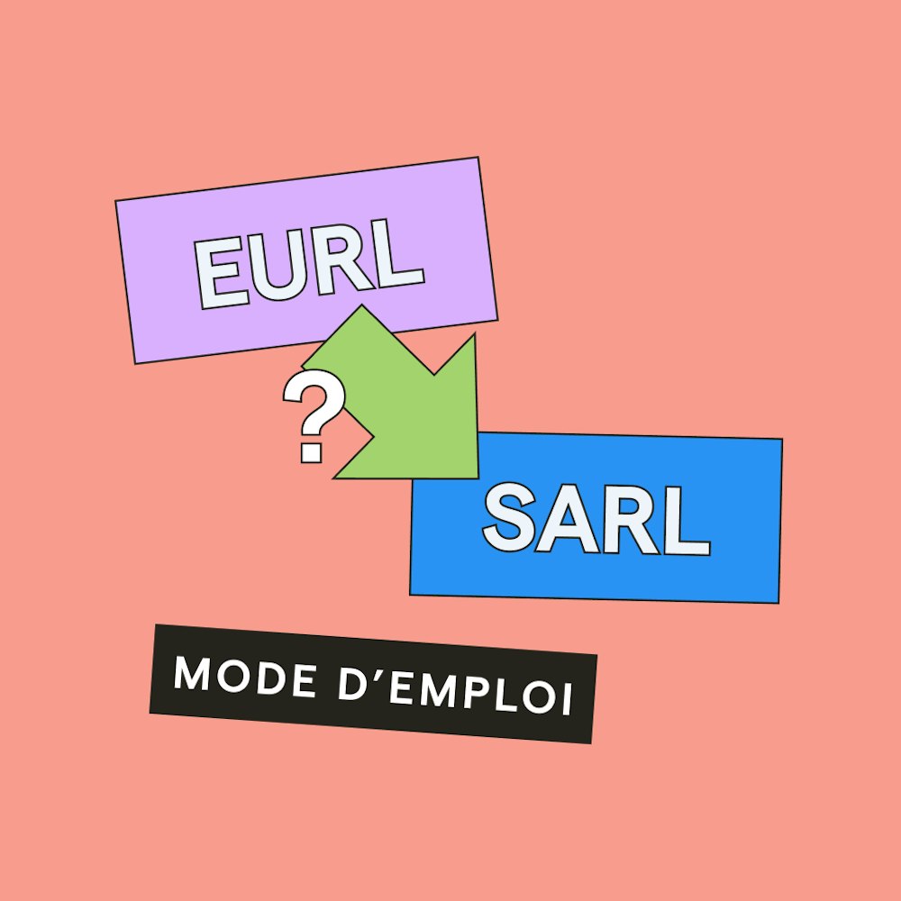 Comment transformer une EURL en SARL ? | Shine