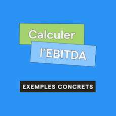 Comment calculer l'EBITDA (exemples concrets) ? | Shine