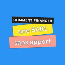 Comment financer une SARL sans apport ? | Shine