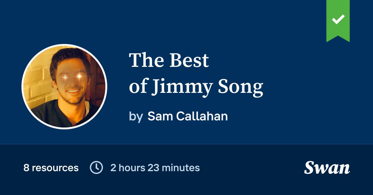 The Best of Jimmy Song by Sam Callahan - Swan Bitcoin