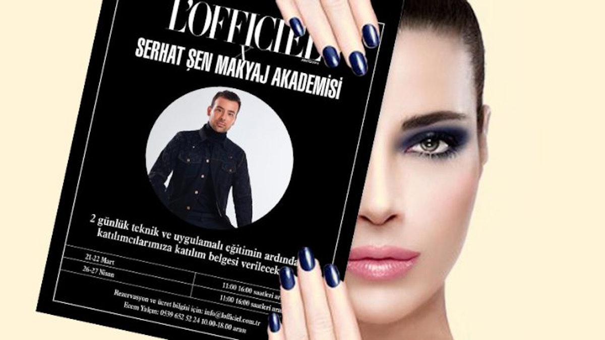 L’Officiel Türkiye ile Serhat Şen’den Makyaj Akademisi