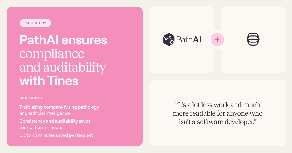 PathAI ensures compliance and auditability with Tines | Tines