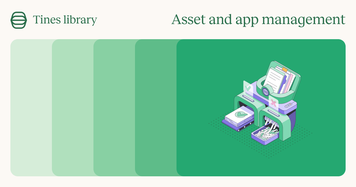 Asset and app management | Tines library