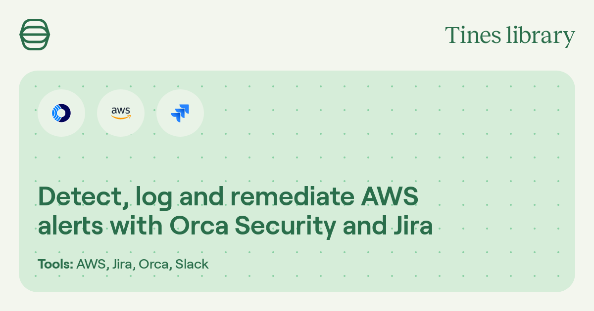 Detect, log and remediate AWS alerts with Orca Security and Jira ... Detect, log and remediate AWS alerts with Orca Security and Jira ...