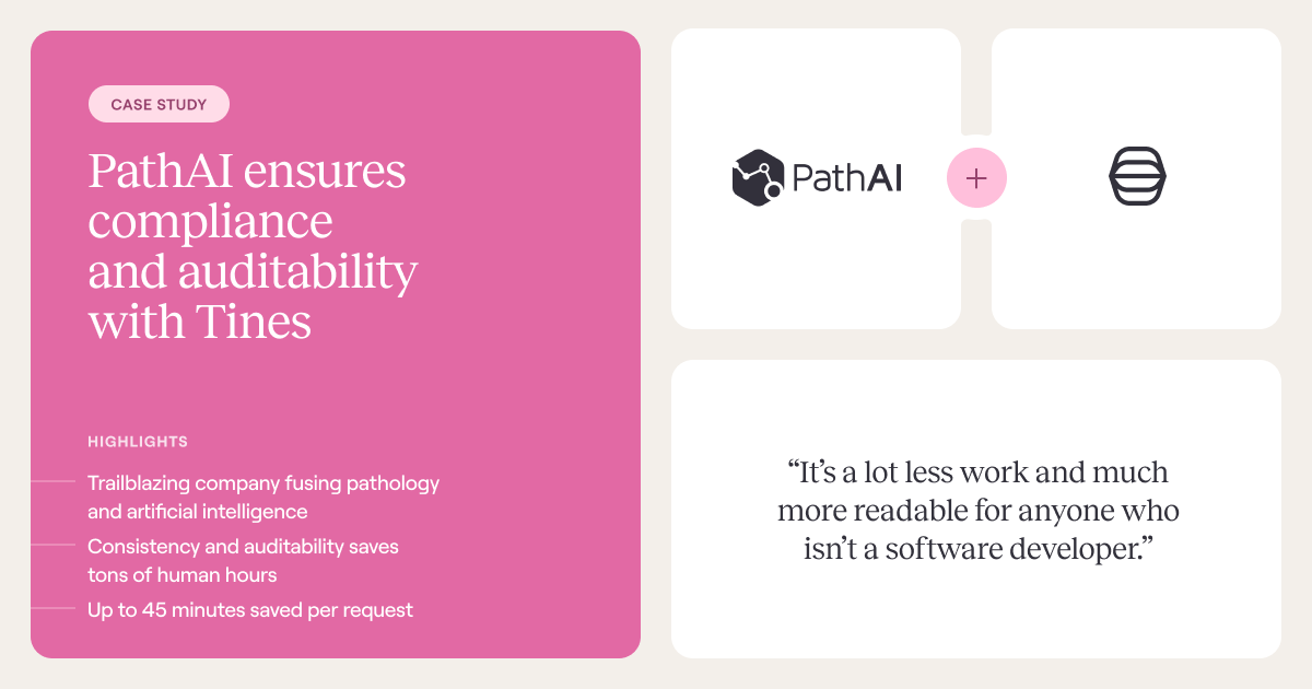 PathAI ensures compliance and auditability with Tines | Tines