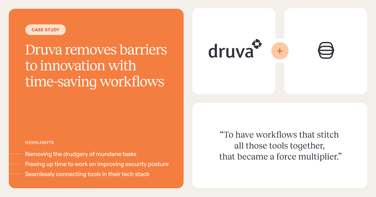 Druva removes barriers to innovation with time-saving workflows | Tines