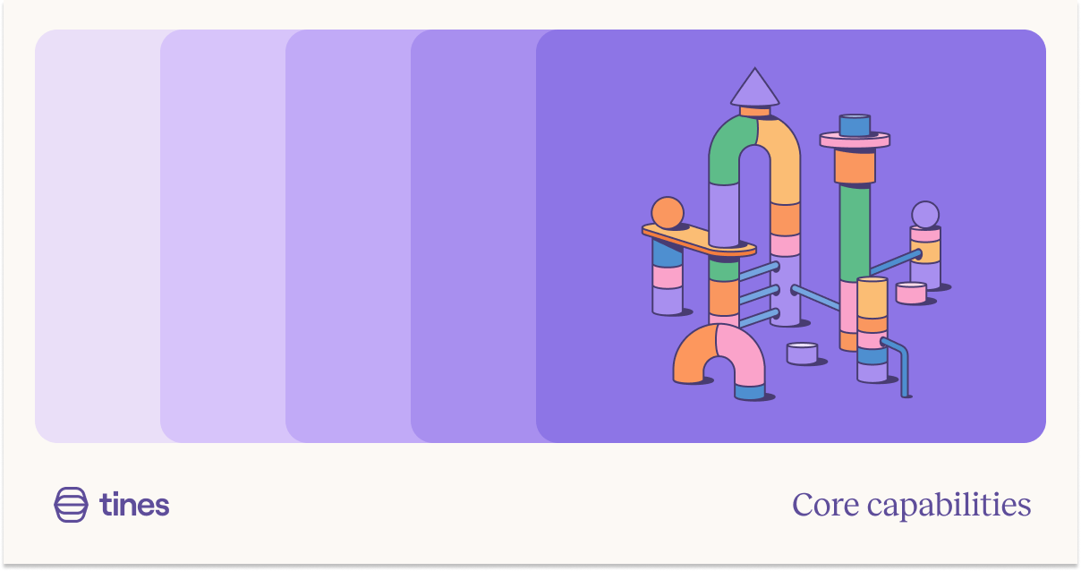 Core capabilities | Tines library