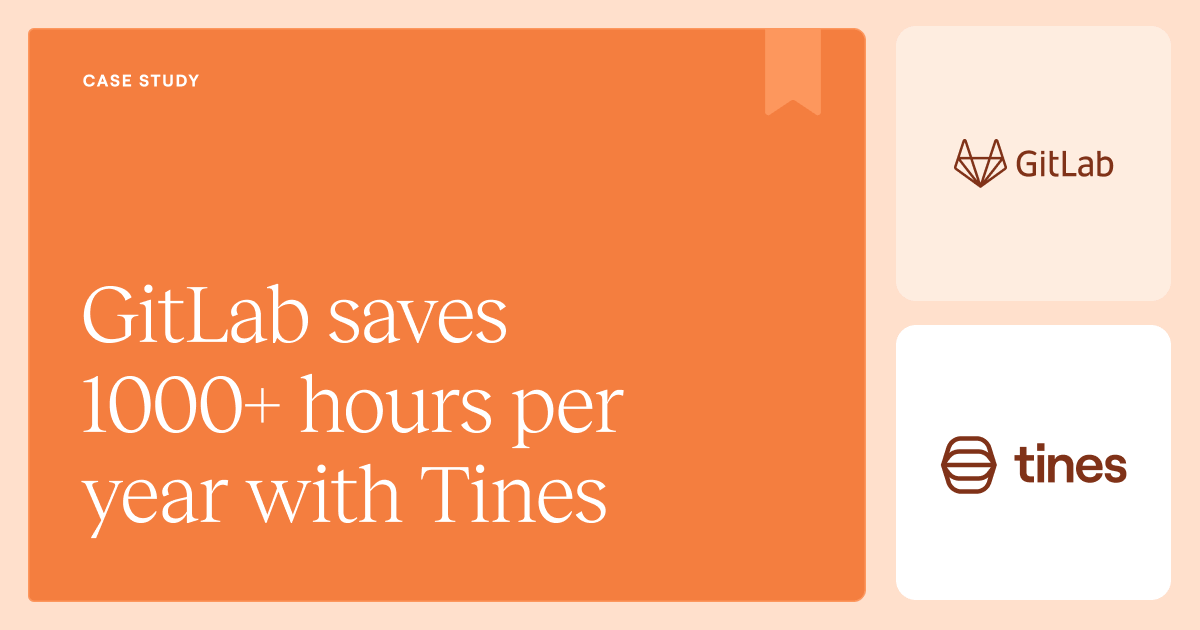 GitLab saves 1000s of hours and reduces the burden of alerts with Tines | Tines