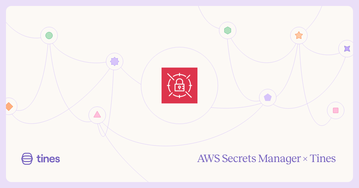 Tines × AWS Secrets Manager | Tines