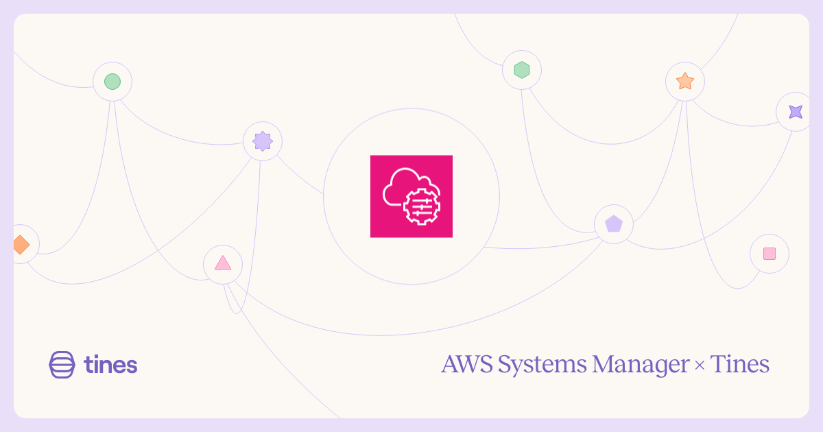 Tines × Aws Systems Manager Tines