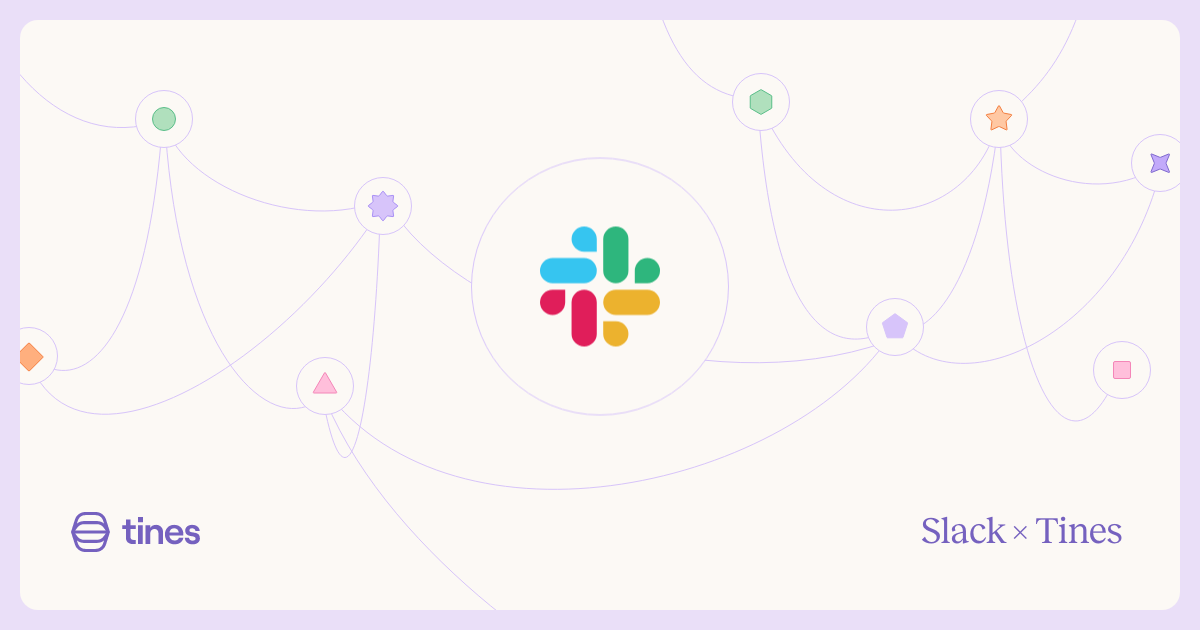 Tines × Slack | Tines