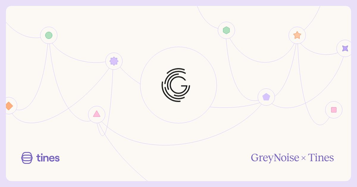 Tines × GreyNoise | Tines