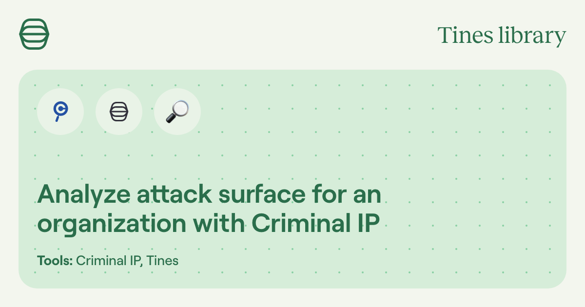 Analyze attack surface for an organization with Criminal IP | Library ...