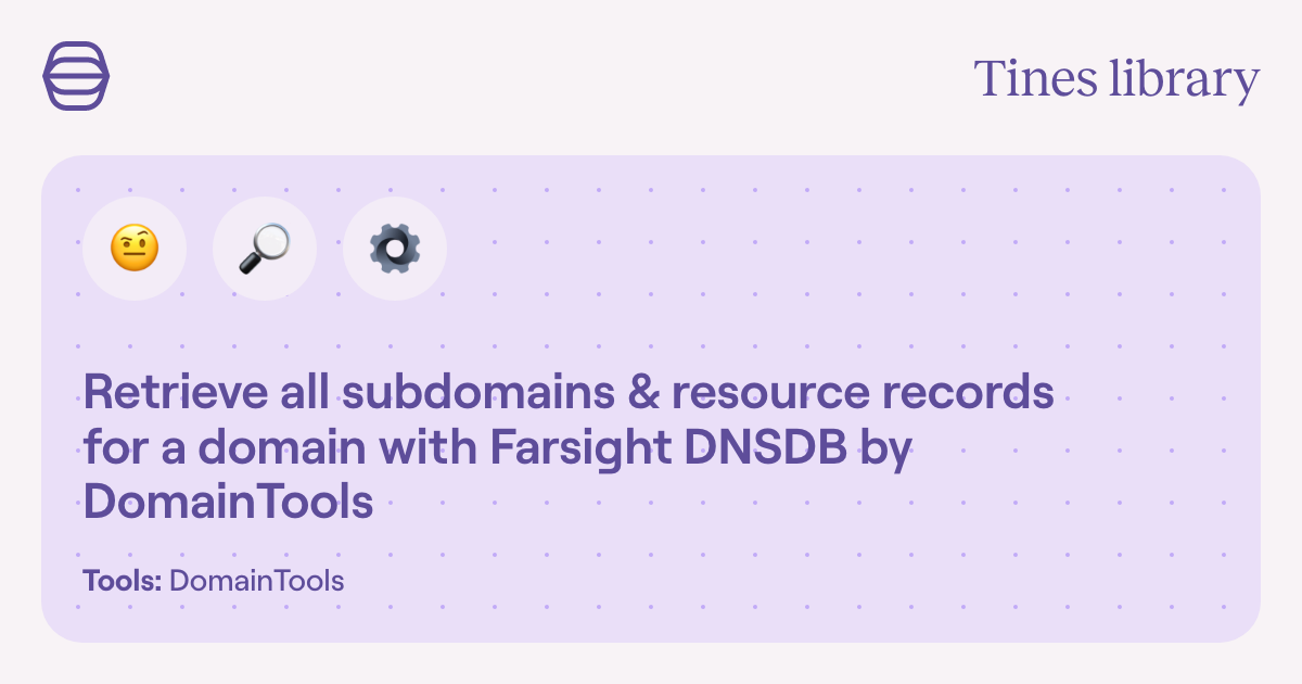 Retrieve all subdomains & resource records for a domain with Farsight ...