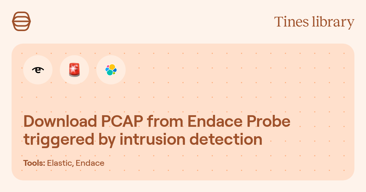 Download PCAP from Endace Probe triggered by intrusion detection ...