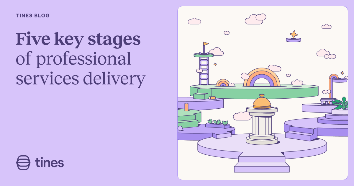Mastering success: 5 key stages of professional services delivery | Tines