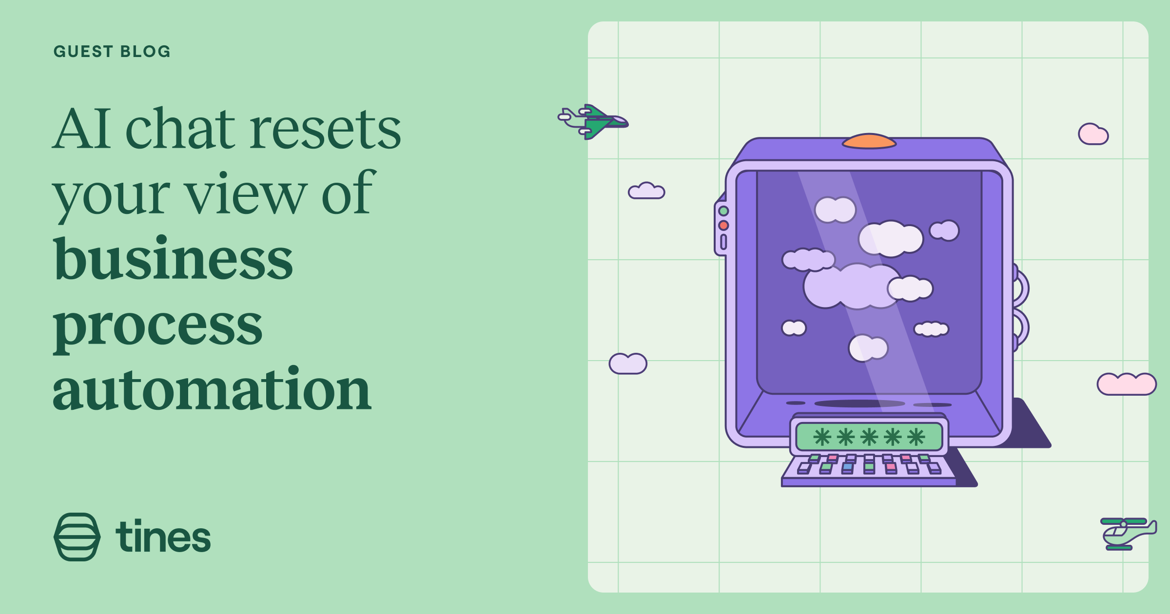 How AI chat resets your view of business process automation | Tines