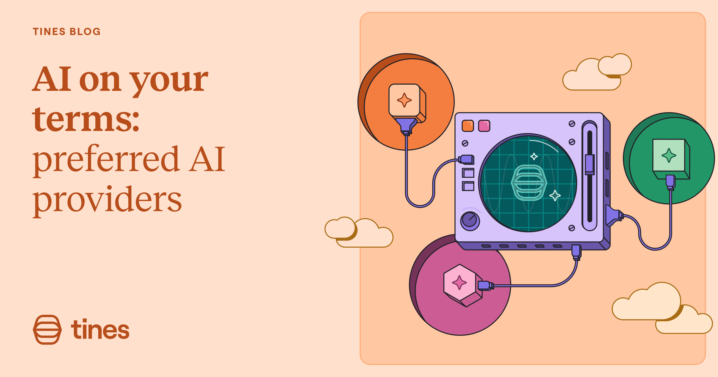 AI on your terms: introducing preferred AI providers in Tines | Tines