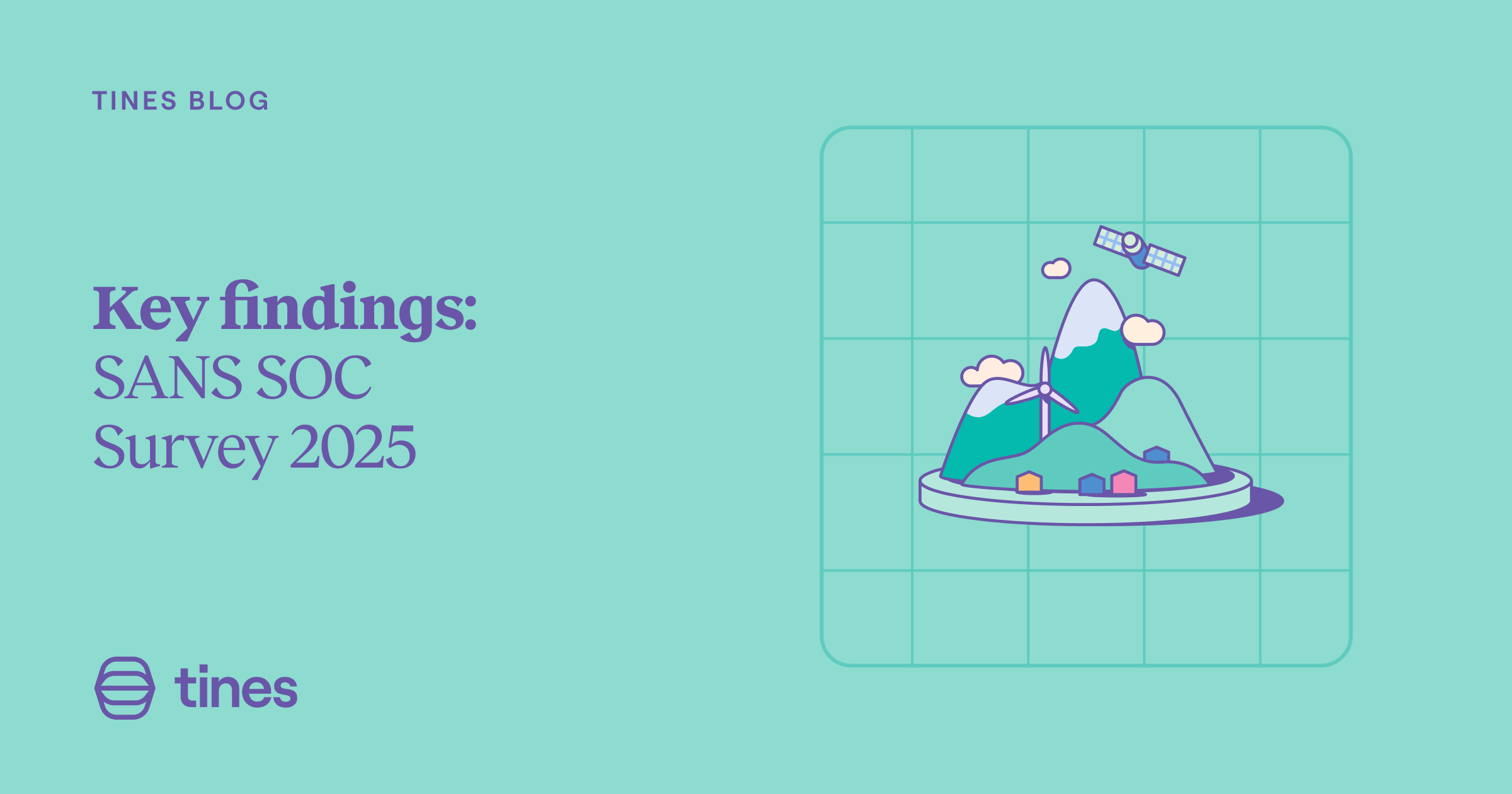 SANS SOC Survey 2025: What’s Holding SOCs Back and How to Fix It | Tines