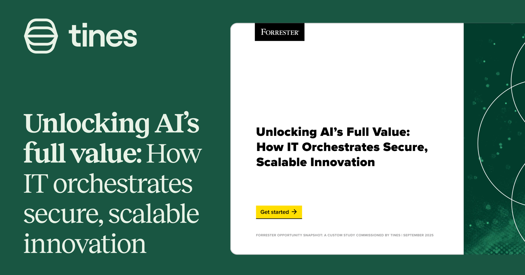 Forrester 2025 Study: How IT Unlocks AI Value Through Orchestration | Tines